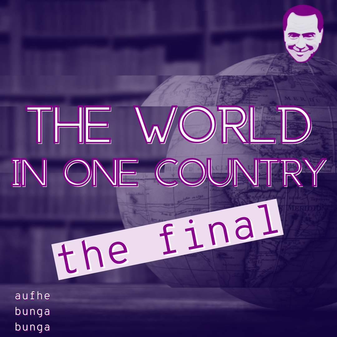 /205/ The World In One Country: The Final ft. Many Guests – Aufhebunga ...